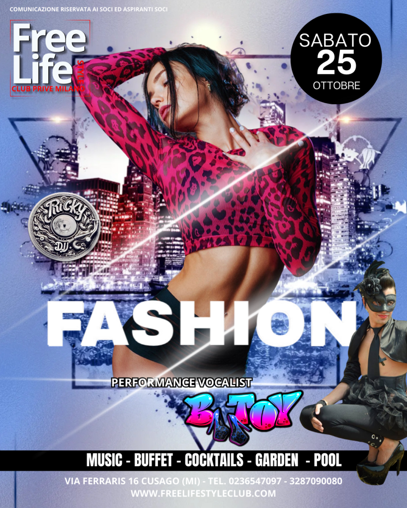 FASHION NIGHT - FreeLifeStyle Club Prive Milano